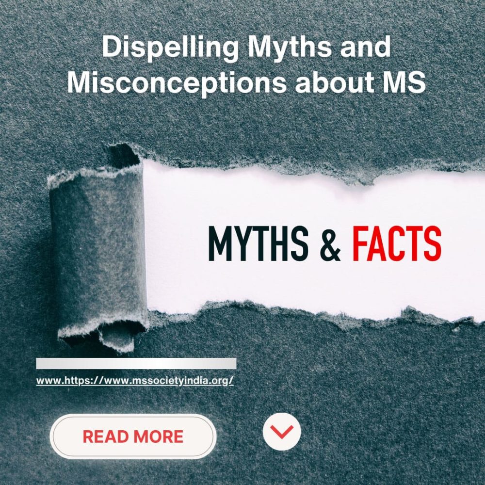 Dispelling Myths and Misconceptions about MS - Multiple Sclerosis Society of India (MSSI)